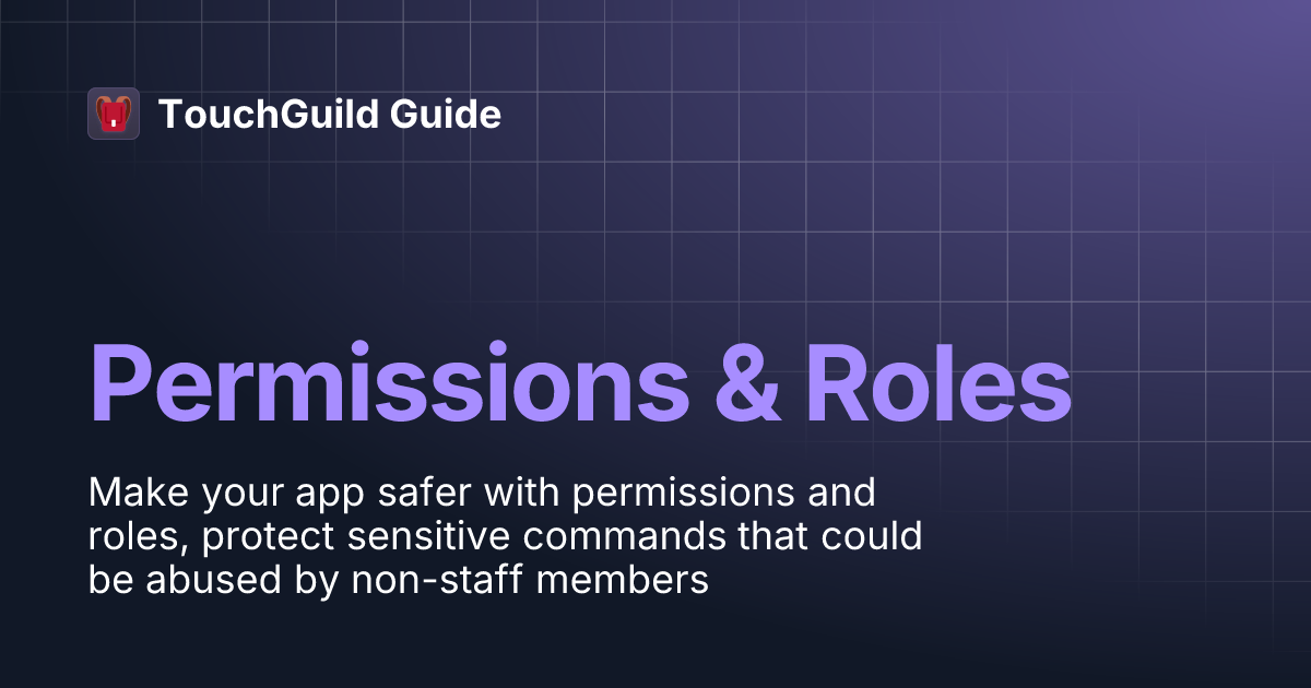 Permissions & Roles | TouchGuild Guide
